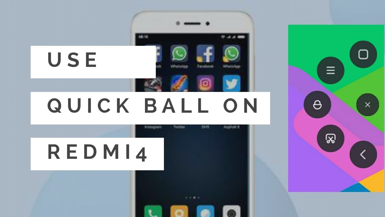 Quick ball settings on redmi 4 - YouTube