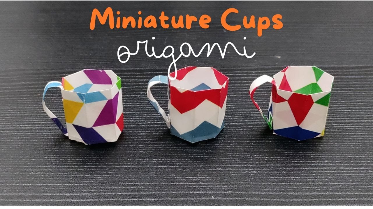 DIY Miniature Origami Cups - A New Tutorial - YouTube