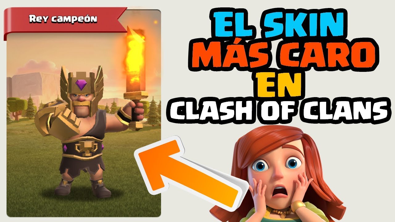Rey Campeón: EL SKIN MÁS CARO en Clash of Clans (OFERTA (ÚNICA) - YouTube