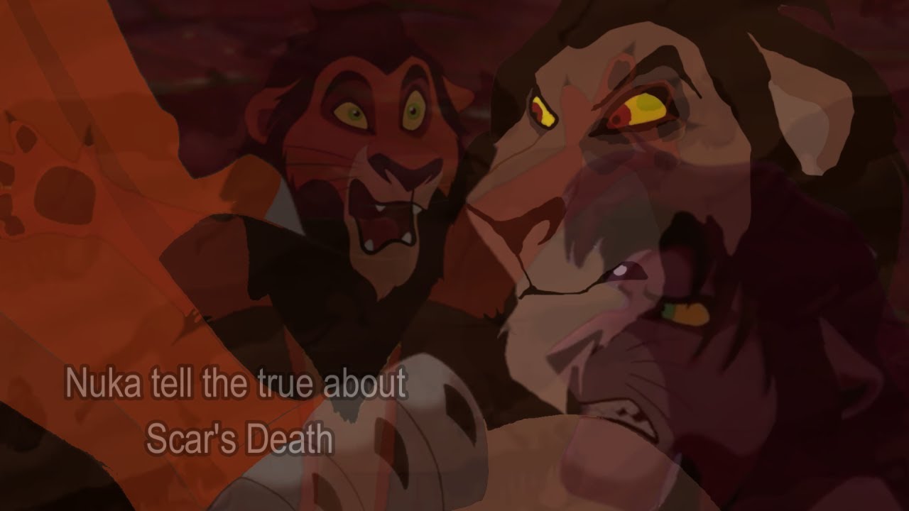 Nuka tell the true about Scar's Death || FANMADE || - YouTube