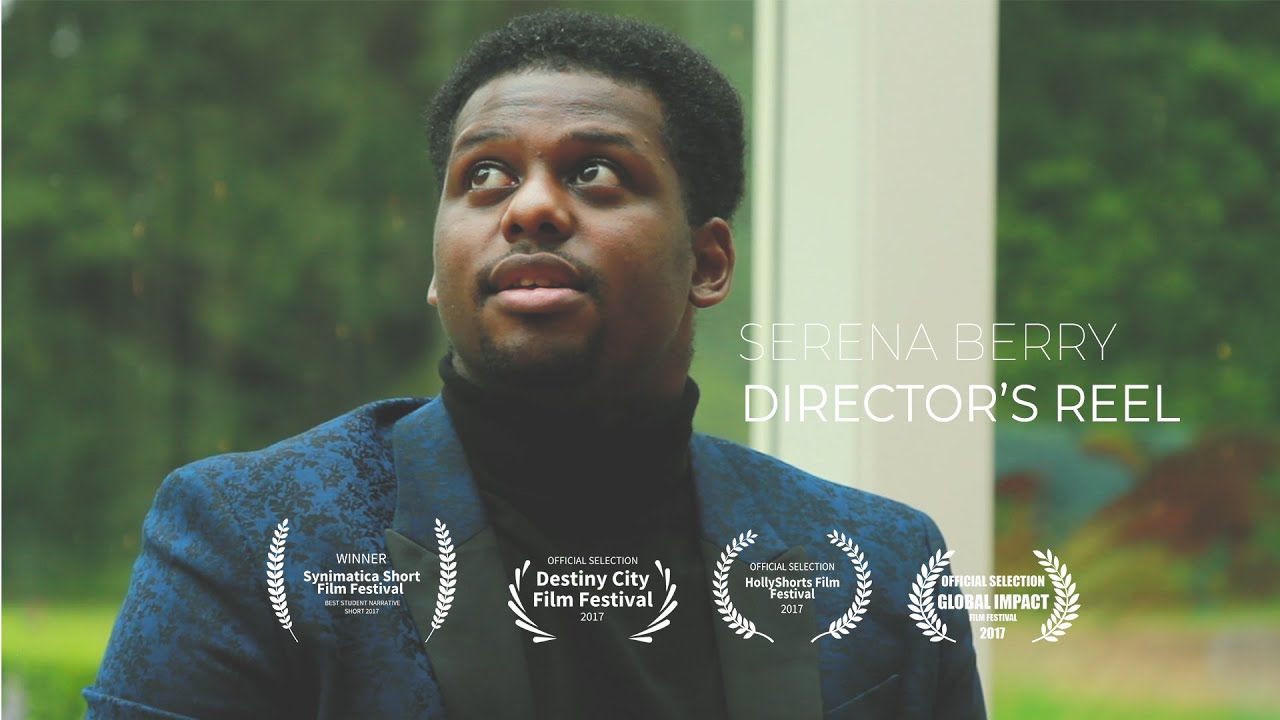 Serena Berry | Directing Reel 2021 - YouTube
