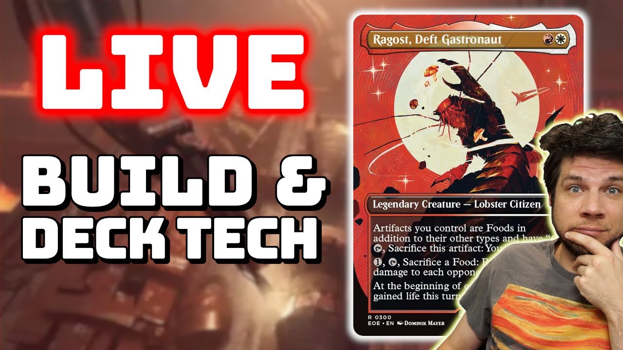 🔴Ragost, Deft Gastronaut LIVE Build & Deck Tech | #MTGEternities - YouTube