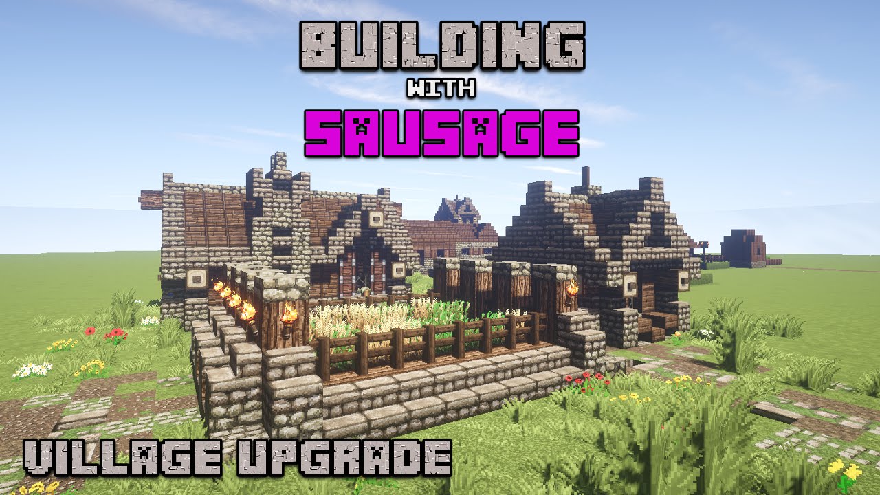 Minecraft - Building with Sausage - Village Upgrade!!! - YouTube