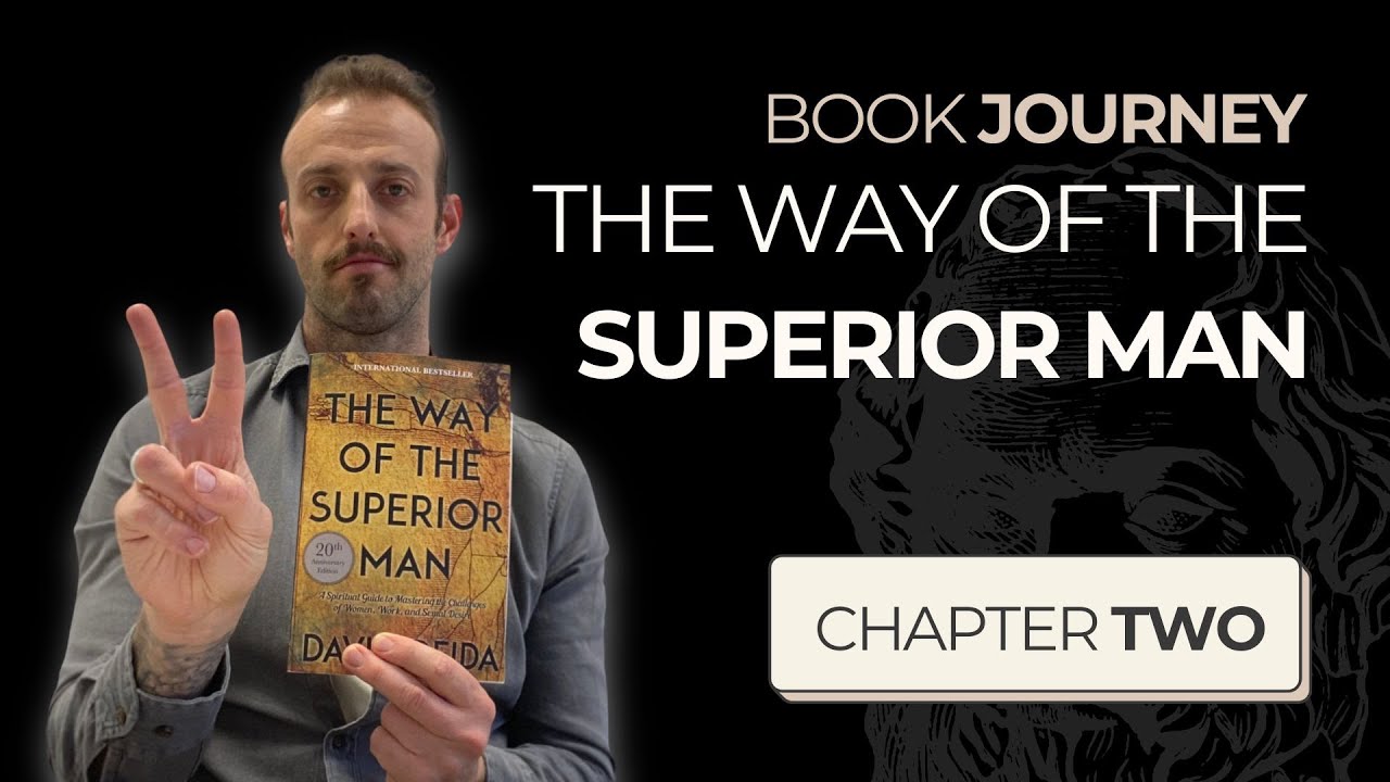 The Way of the Superior Man - Chapter 2 (A Book Journey) - YouTube