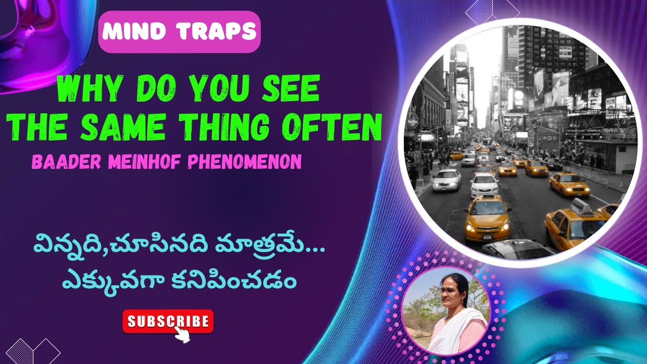Mind Traps: Frequency Illusion - Baader meinhof phenomenon - Why do you see the same thing often ...