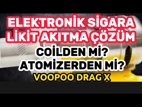 ELEKTRONİK SİGARA LİKİT NEDEN AKITIR? LİKİT SIZMA SORUNU ÇÖZÜMÜ?