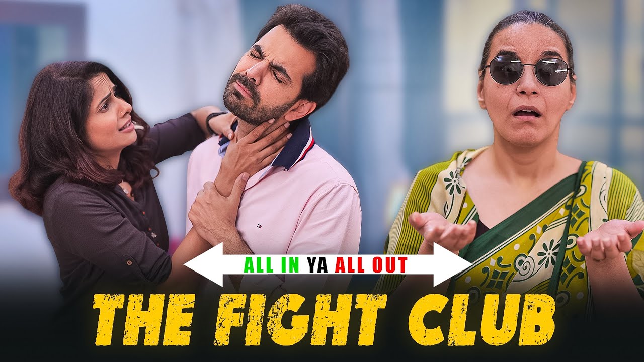 THE FIGHT CLUB | All In YA All Out | SIT | Comedy Web Series - YouTube