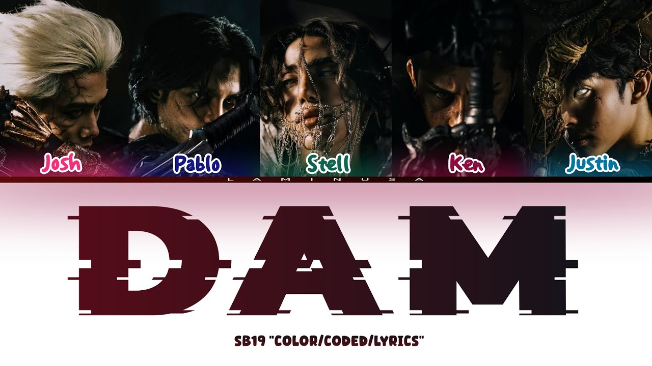 SB19 "Dam Lyrics (COLOR/CODED/LYRICS) - YouTube