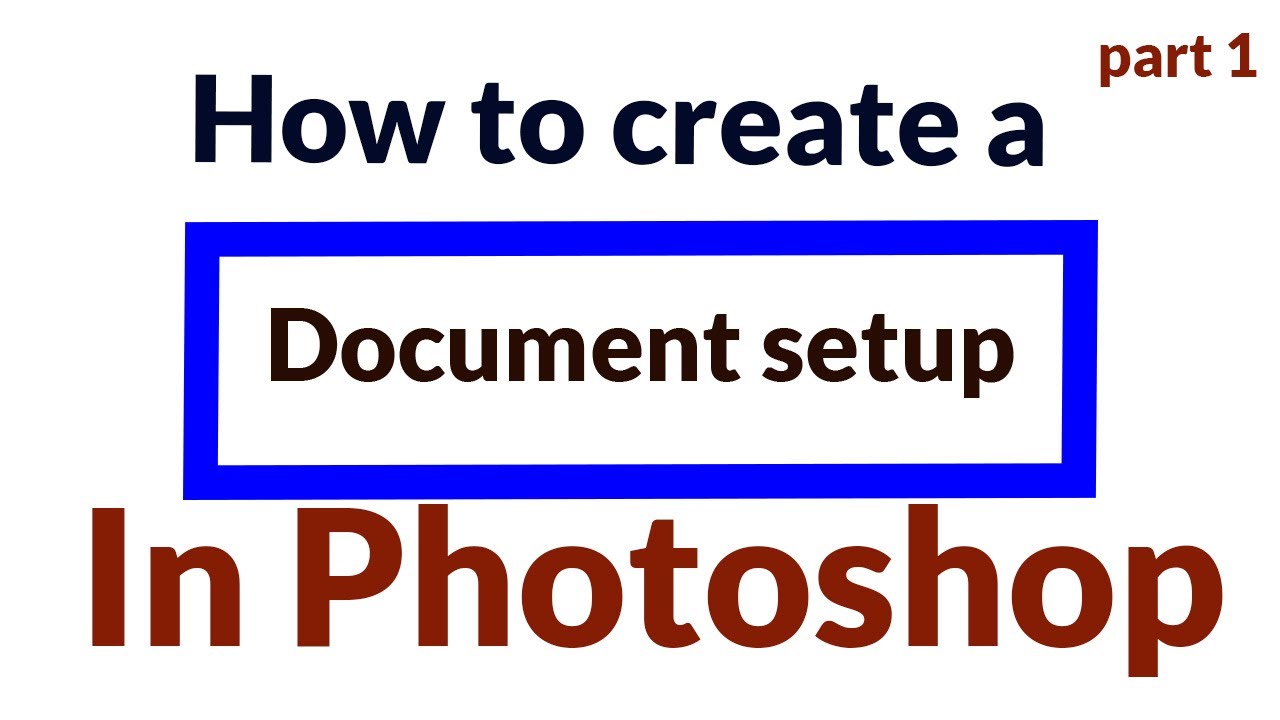 HOW TO Create a Document setup in Photoshop? page setup in photoshop ...