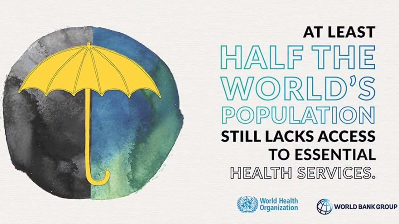 WORLD HEALTH DAY 2019 - UNIVERSAL HEALTH COVERAGE (UHC) KEY FACTS ...
