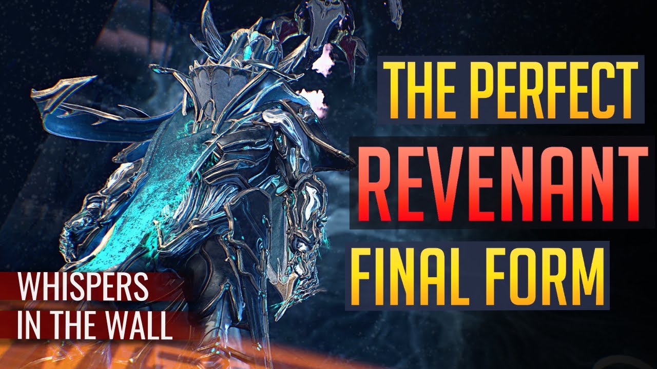 The PERFECT Revenant: Final Form Danse | Whispers in the Wall - YouTube
