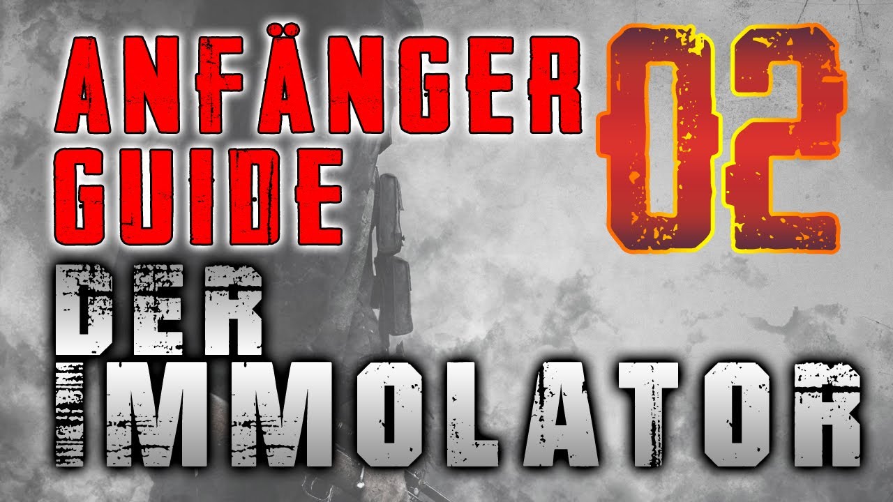 Hunt Showdown - Anfänger Guide #02 - Der Immolator | Infos | Deutsch ...