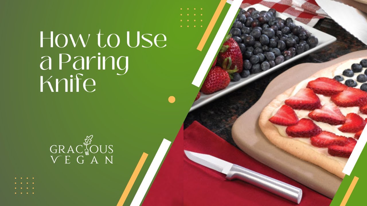 How to Use a Paring Knife - YouTube