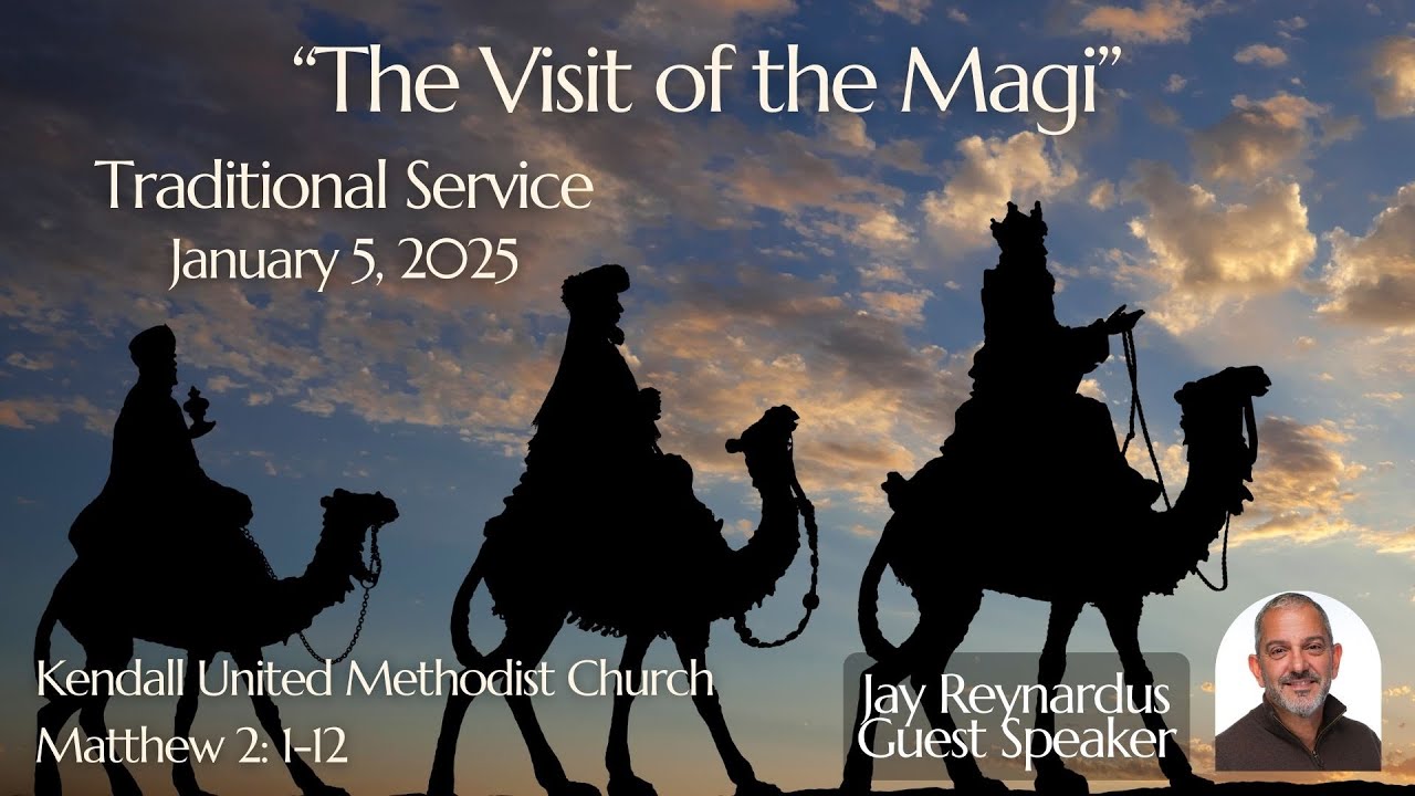 "The Visit of The Magi." Traditional Service -1-5-2025 - YouTube
