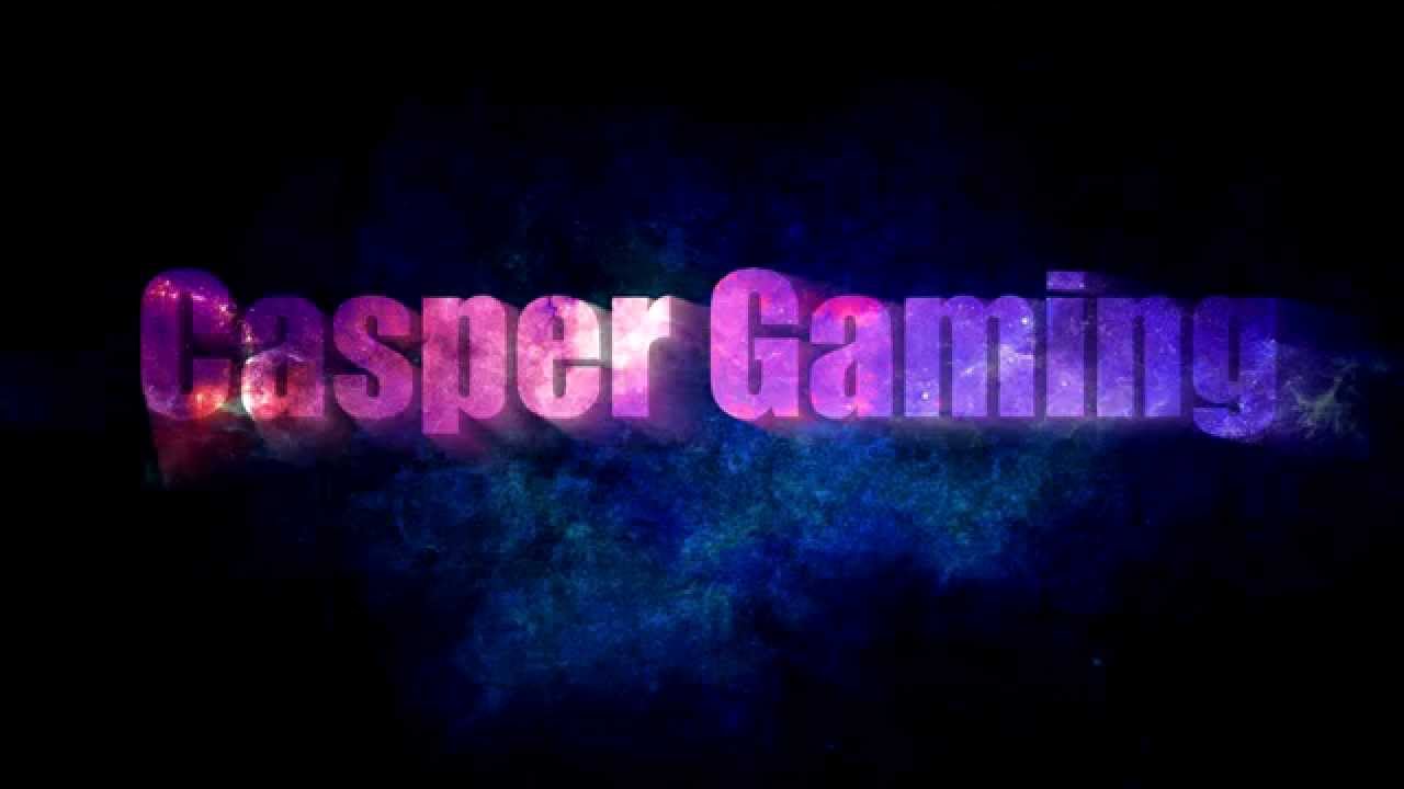 Casper Gaming's New Intro Like, Subscribe And Comment - YouTube