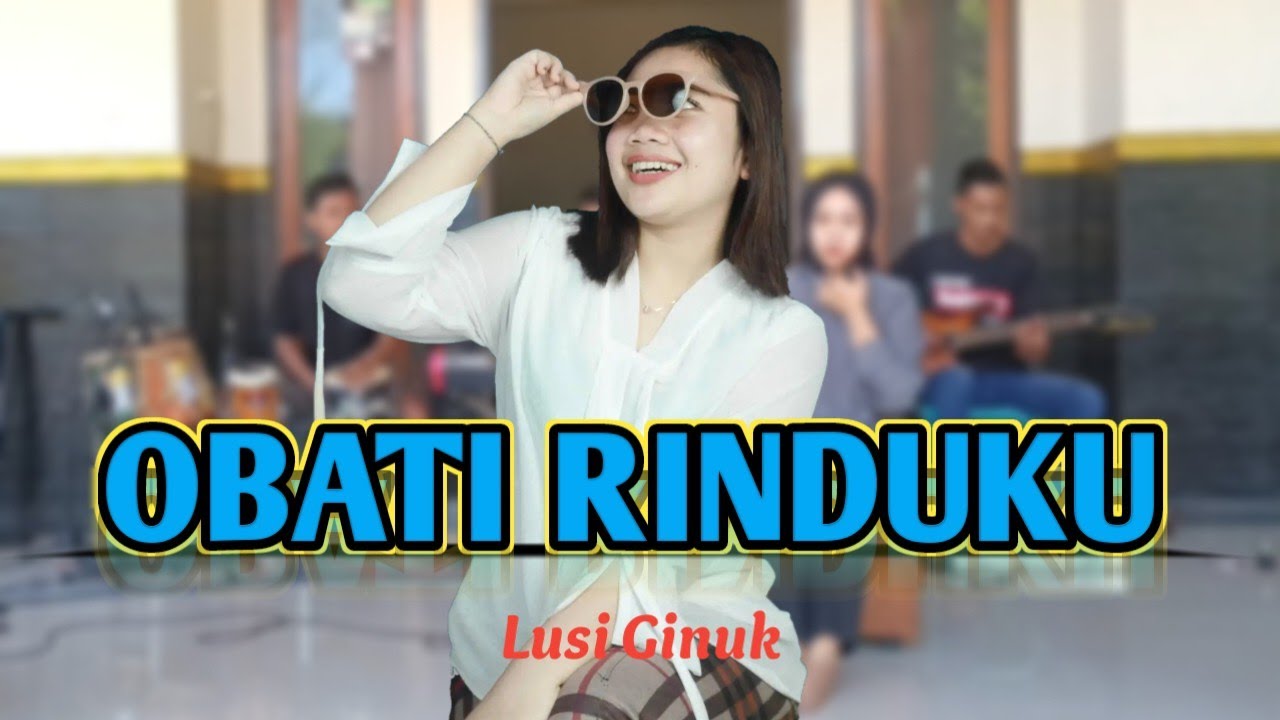 OBATI RINDUKU || Latihan || Cover Lusi Ginuk - New Ervita Music - Em Audio - Live Music - YouTube