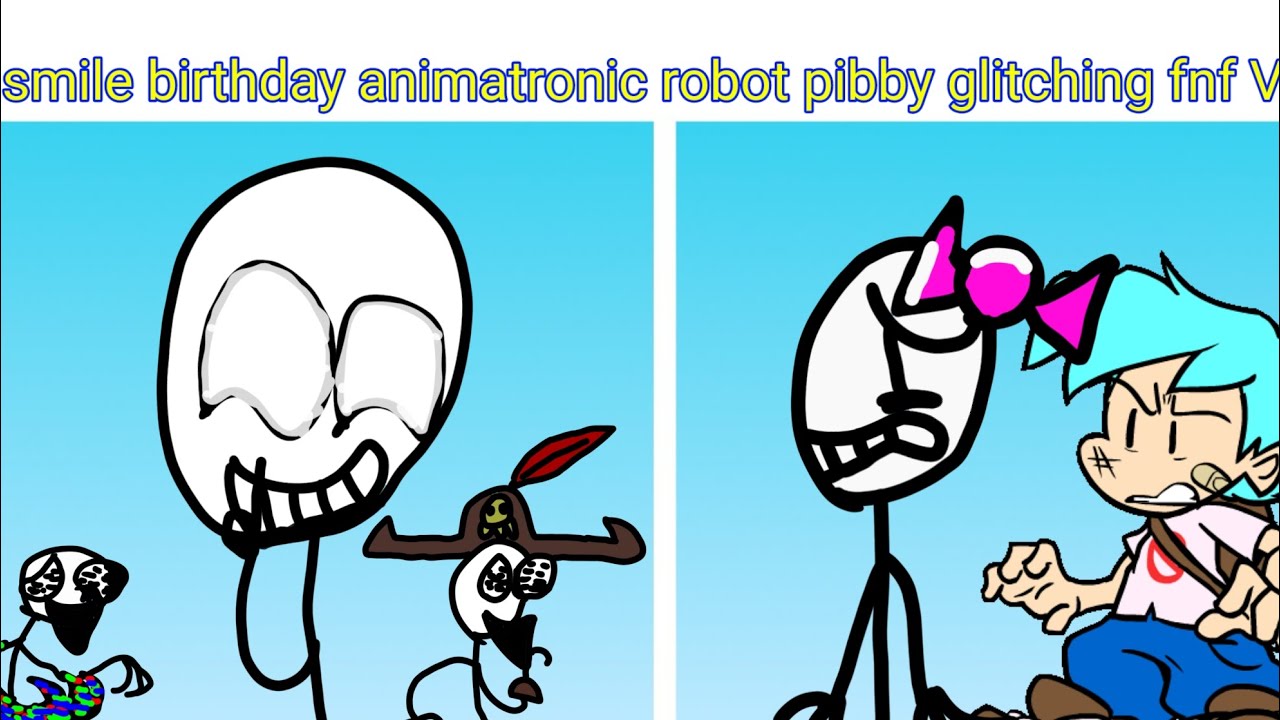 smile birthday animatronic robot pibby glitching fnf V1 (song Dask till ...
