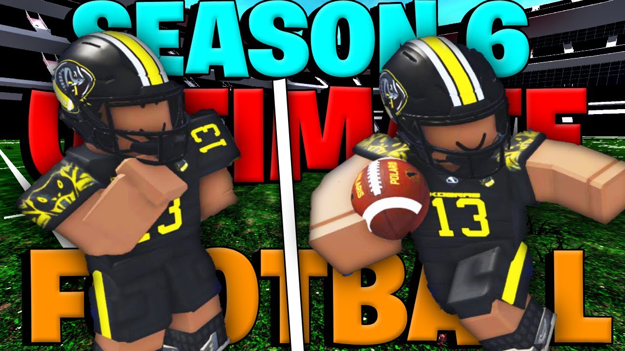 SEASON SIX ULTIMATE FOOTBALL JUST DROPPED AND IT'S INSANE! (BIG UPDATE ...