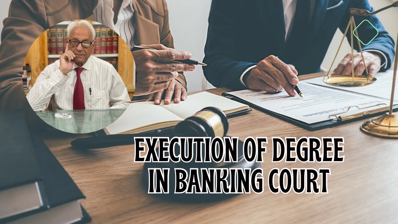 Execution of degree in banking court | by advocate Muhammad Iqbal khan ...