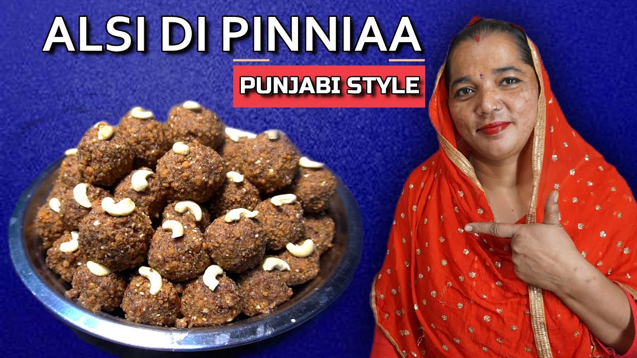 Alsi ki Pinni Punjabi Style | Alsi Ki Pinni Recipe - YouTube