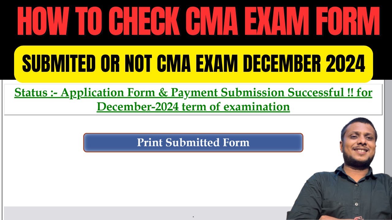 How to Check CMA Exam Form Submitted Or Not CMA EXAM form December 2024 ...