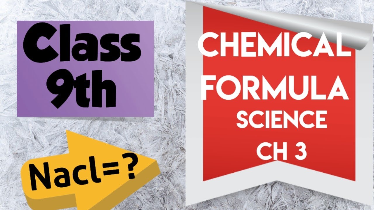 Class 9th|| science||Ch -3|| Chemical formula|| part-1 || Ncert ...