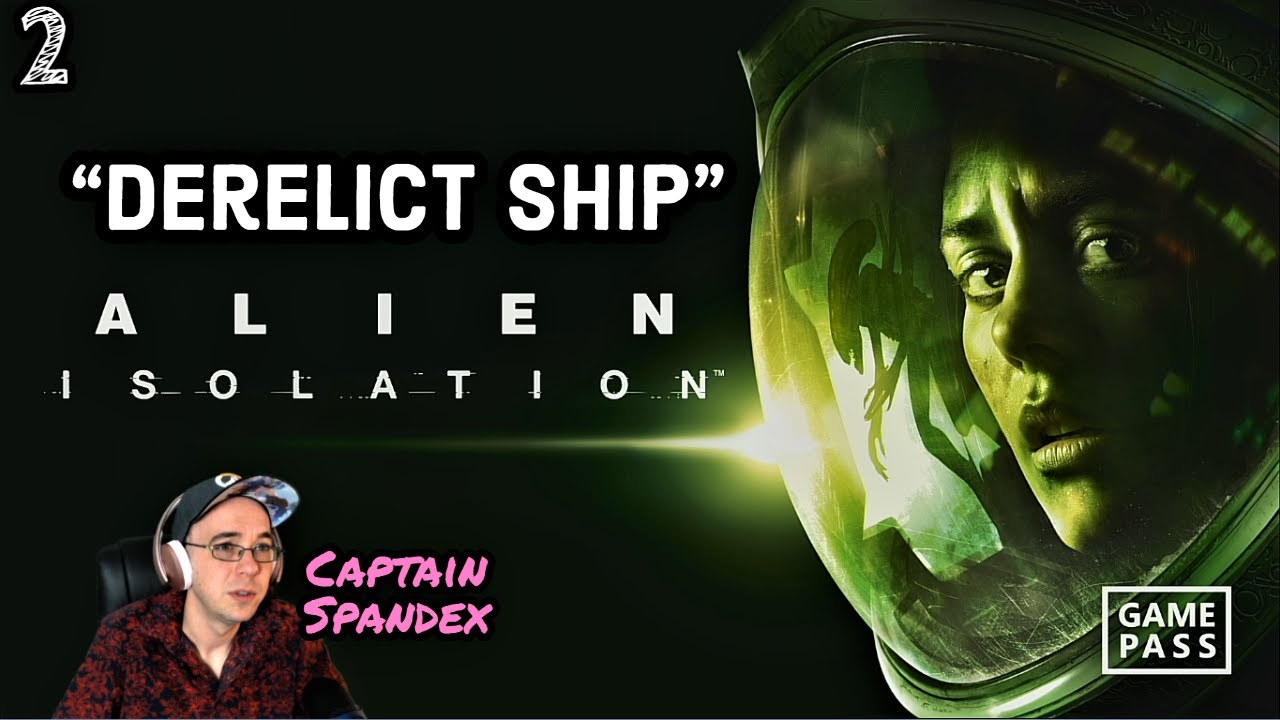 Alien: Isolation | Derelict Ship #2 - YouTube