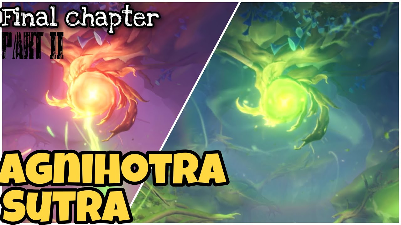 Babak Terakhir - Agnihotra Sutra | Final Chapter | Kusava | Rumput ...