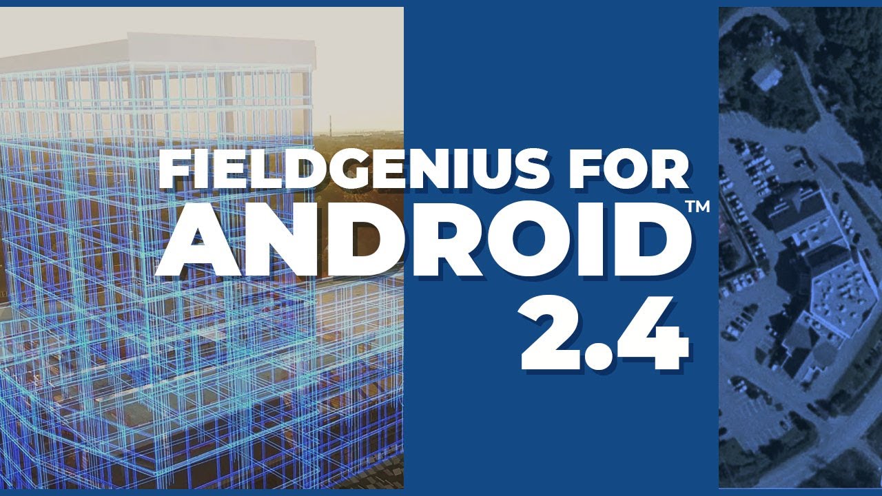 FieldGenius for Android 2.4 - Overview - YouTube