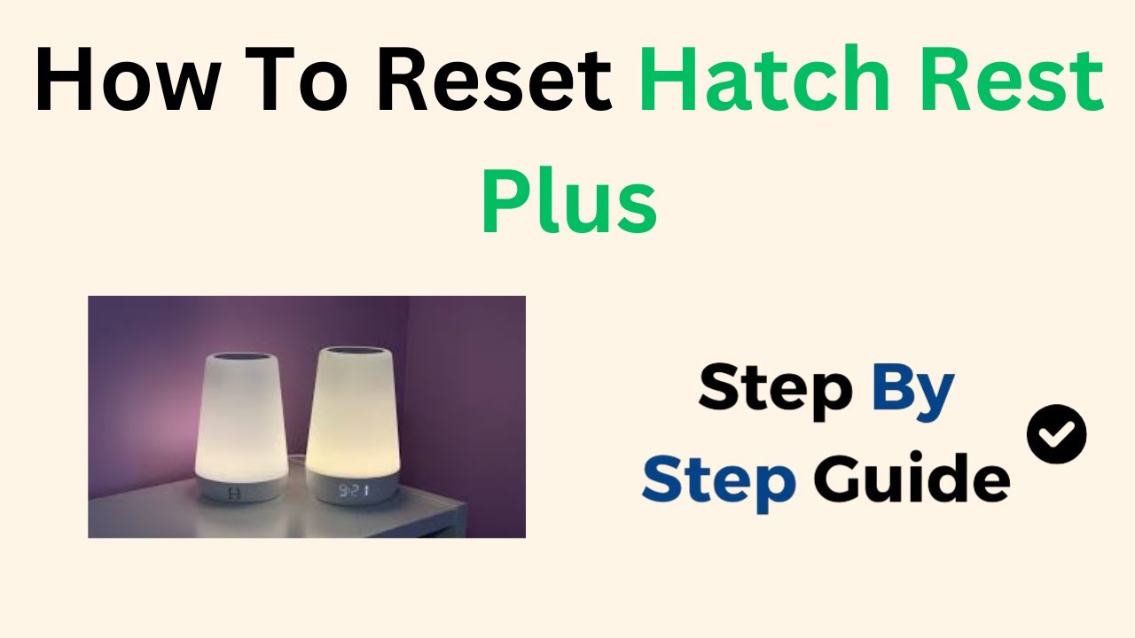 How To Reset Hatch Rest Plus YouTube How To Reset Hatch Rest Plus YouTube