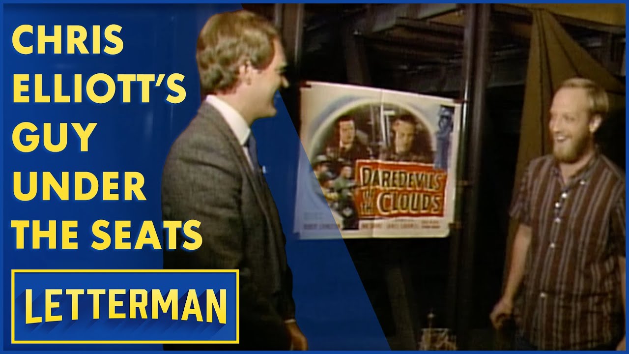 Dave Meets Chris Elliott's "Guy Under The Seats" | Letterman - YouTube