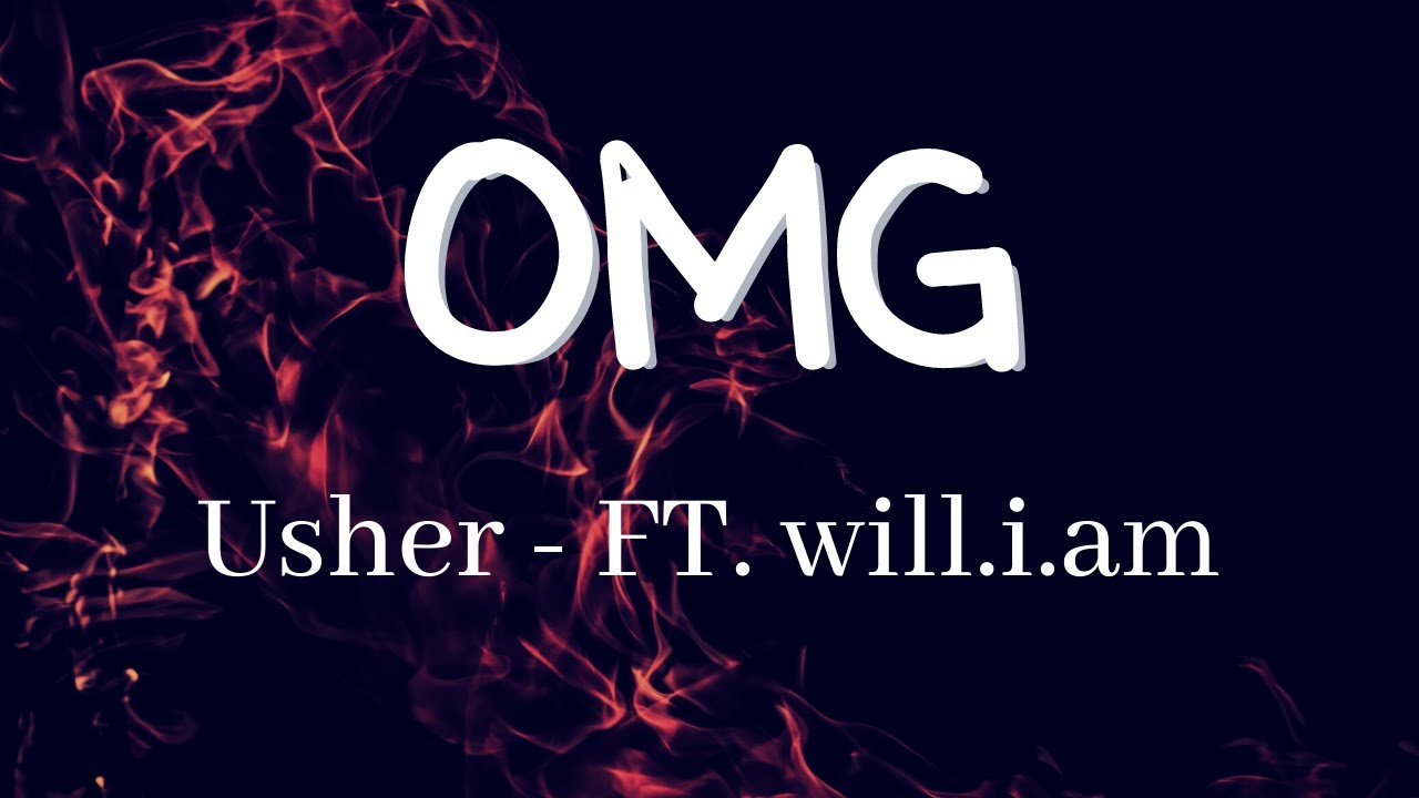 1 HOUR LOOP OMG | Usher ft.will.i.am | Instant Classic - YouTube Music