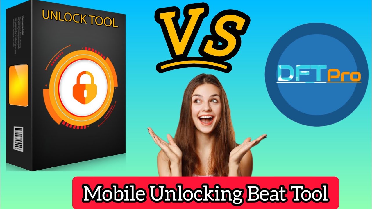 DFT Pro Tool Vs Unlock Tool New Update 2024 - YouTube