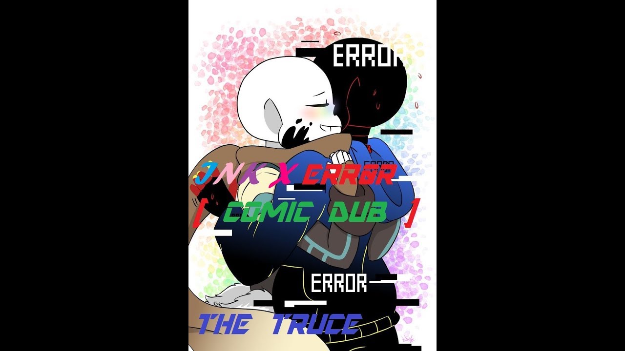 Ink X Error [ Comic Dub ] The Truce - YouTube