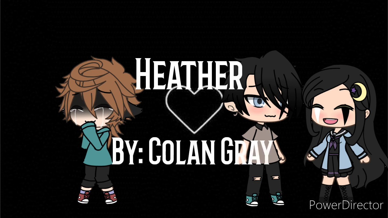 Heather - Colan Gray GLMV (gay) BL - YouTube