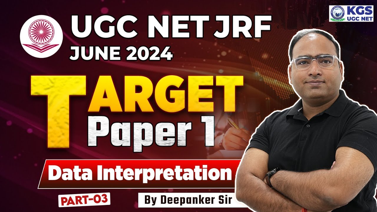 Ugc Netjrf June 2024 Target Paper 1 Data Interpretation Part 3 Deepanker Sir Youtube