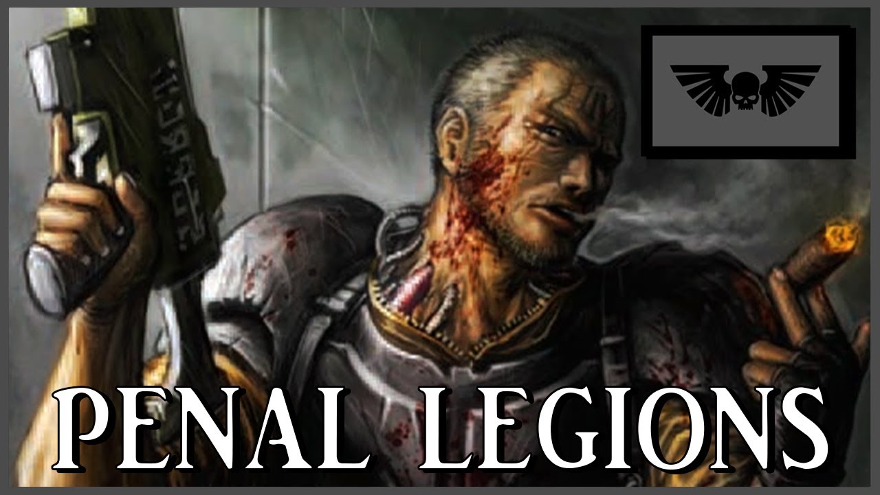 PENAL LEGIONS - Expendable Convicts | Warhammer 40k Lore - YouTube