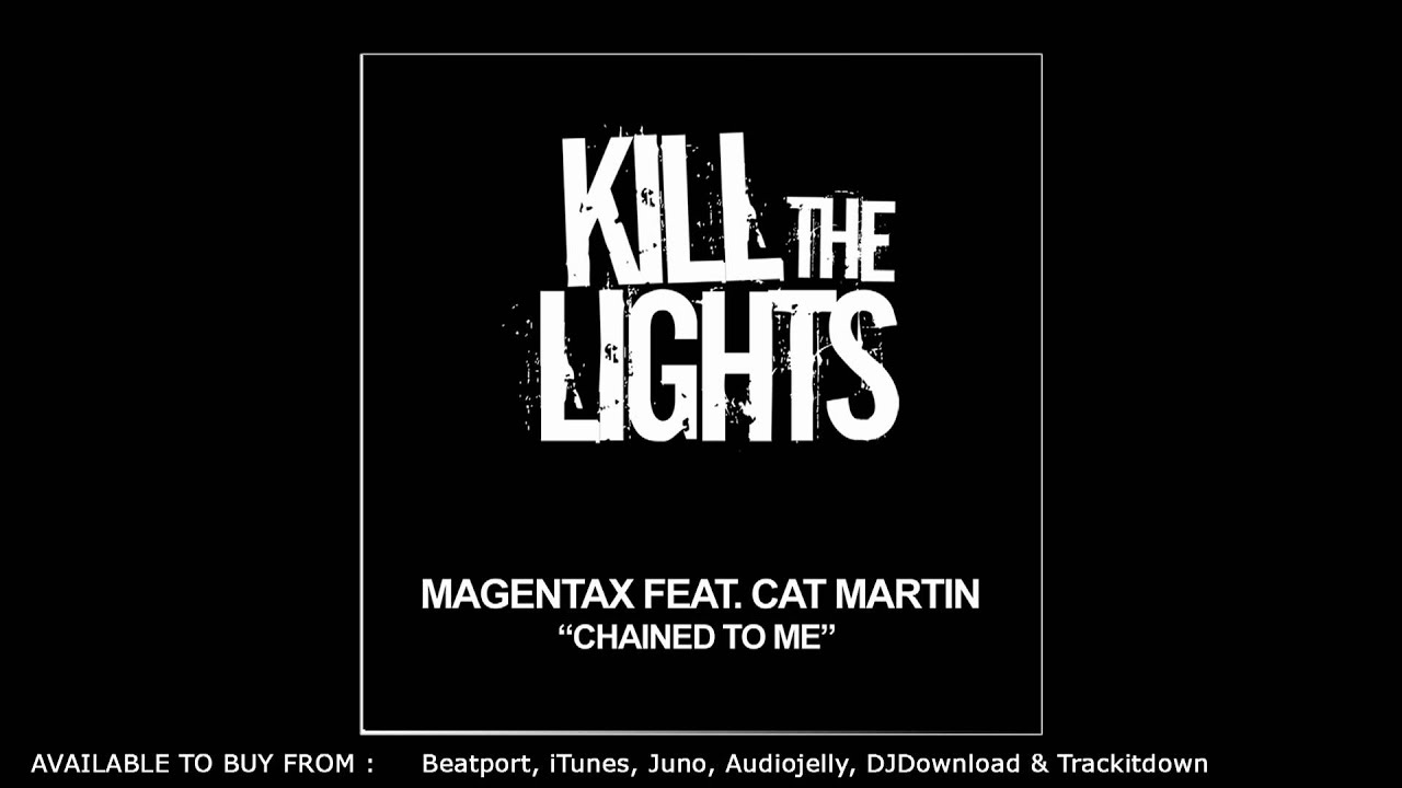 Magentax Feat. Cat Martin - Chained To Me (Original Mix) - YouTube