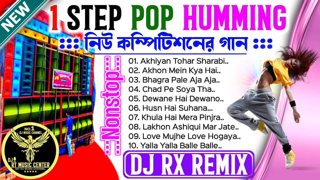 Dj Rx Remix | 1 Step Pop Humming Mix | Nonstop Roadshow Competition ...