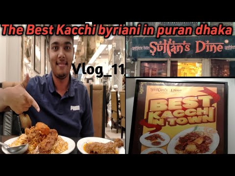 Sultan's Dine kacchi biriyani |Best Biriyani In town | সুলতানা ডায়ইন ...