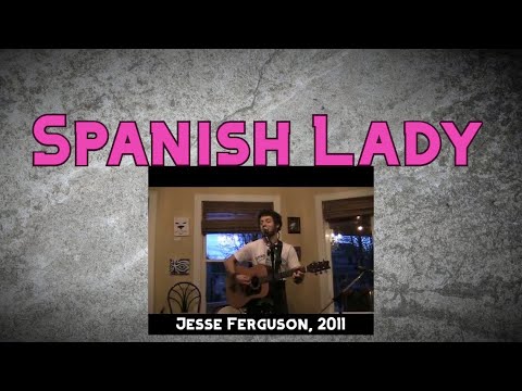 The Spanish Lady - YouTube