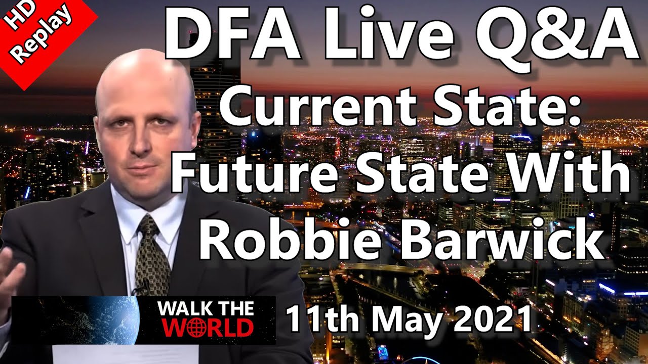 DFA Live Q&A HD Replay - Current State: Future State With Robbie ...