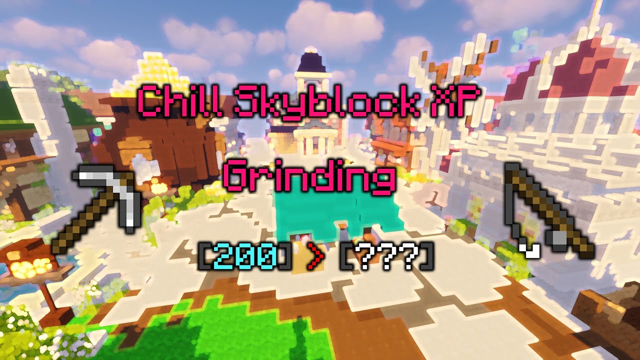 Relaxing Skill Stream | Hypixel Skyblock - YouTube