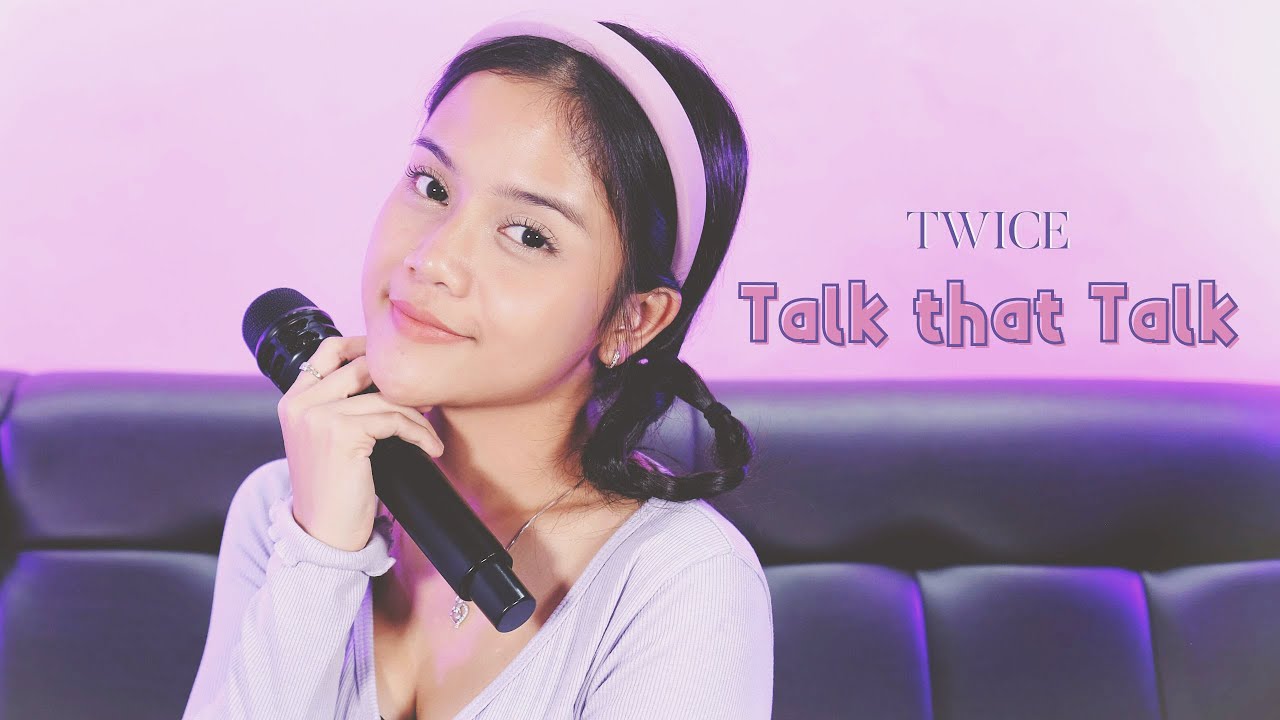 [COVER] TWICE "Talk that Talk" By. NADAFID - YouTube