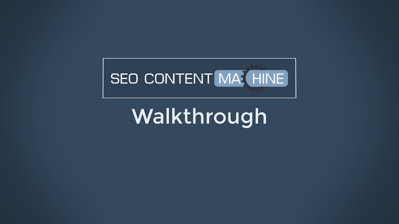 SEO Content Machine + AI - New Walkthrough - YouTube