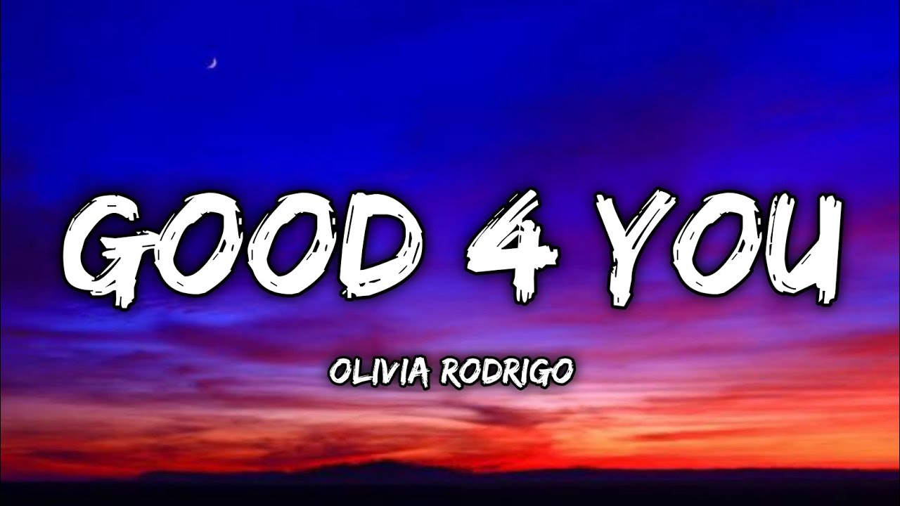 Olivia Rodrigo Good 4 You Lyrics YouTube olivia-rodrigo-good-4-you-lyrics-youtube
