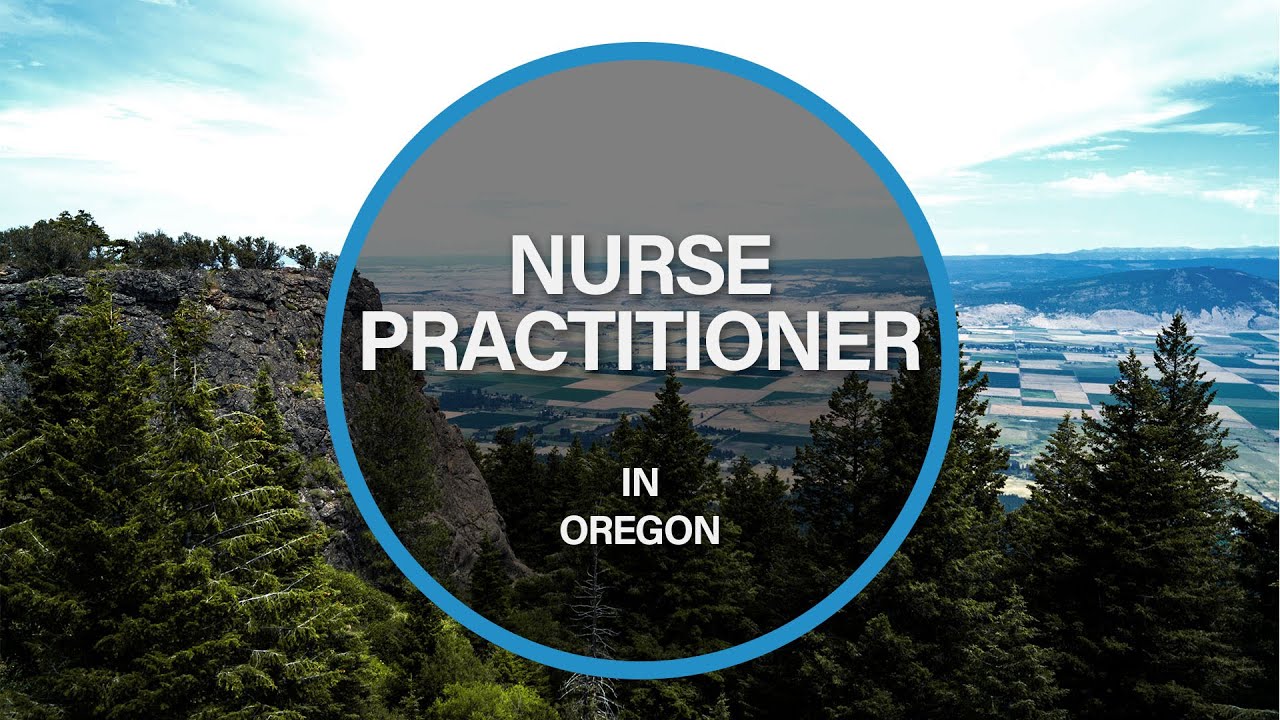 Nurse Practitioner Opportunity in Oregon - YouTube