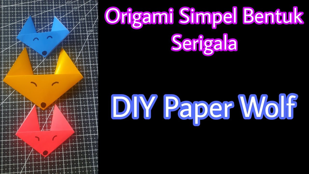 Cara Mudah Melipat Bentuk Serigala | Origami bentuk hewan | DIY Paper ...