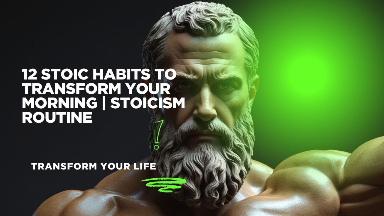 12 Stoic Habits to Transform Your Morning | Stoicism Routine 🌅 - YouTube