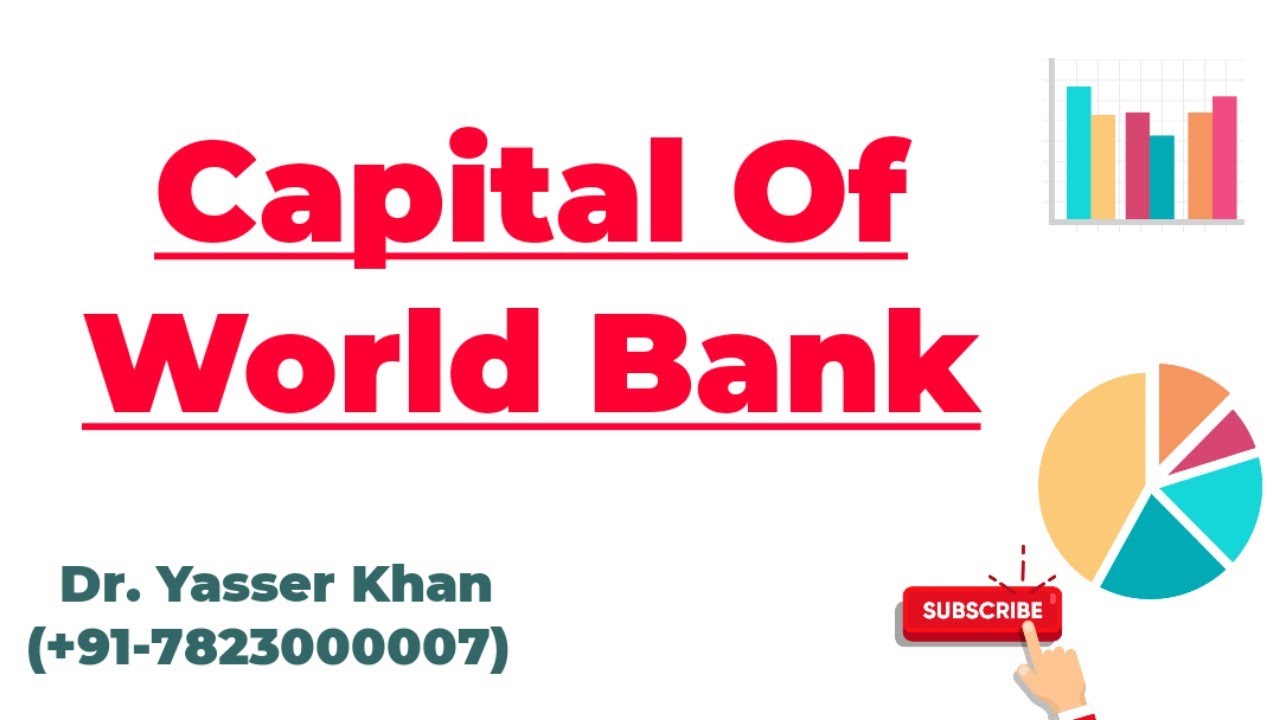 Capital Of World Bank - YouTube